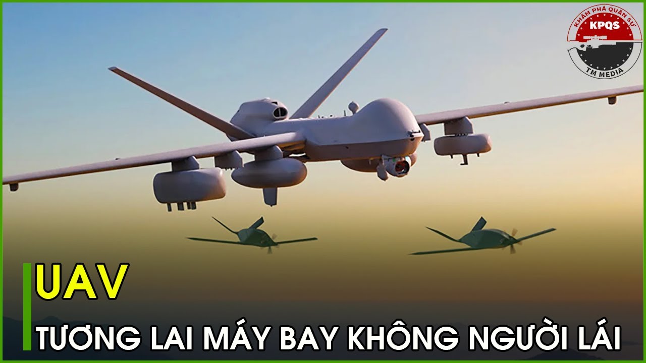 Máy Bay Không Người Lái UAV | Cơn Ác Mộng Của Phòng Không | Kiến Thức ...