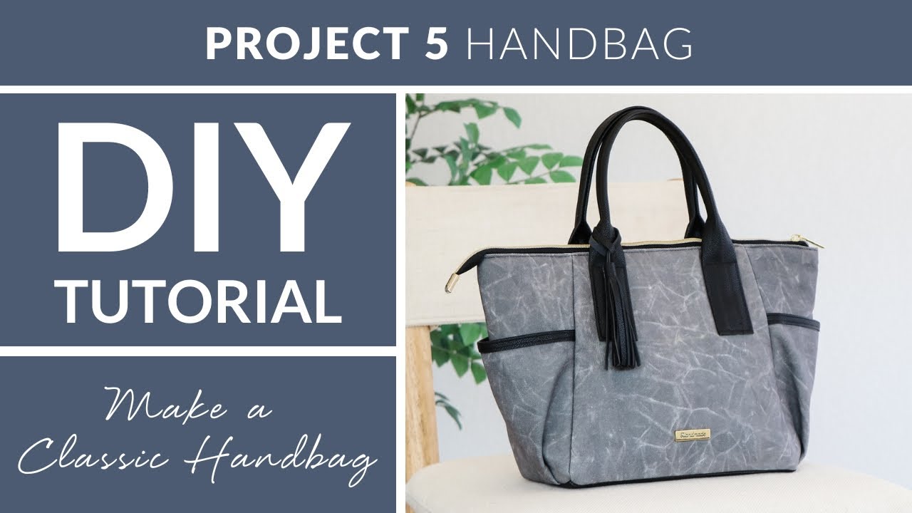 Beginner Handbag Tutorial | Project 5 from A Field Guide to Making Bags ...