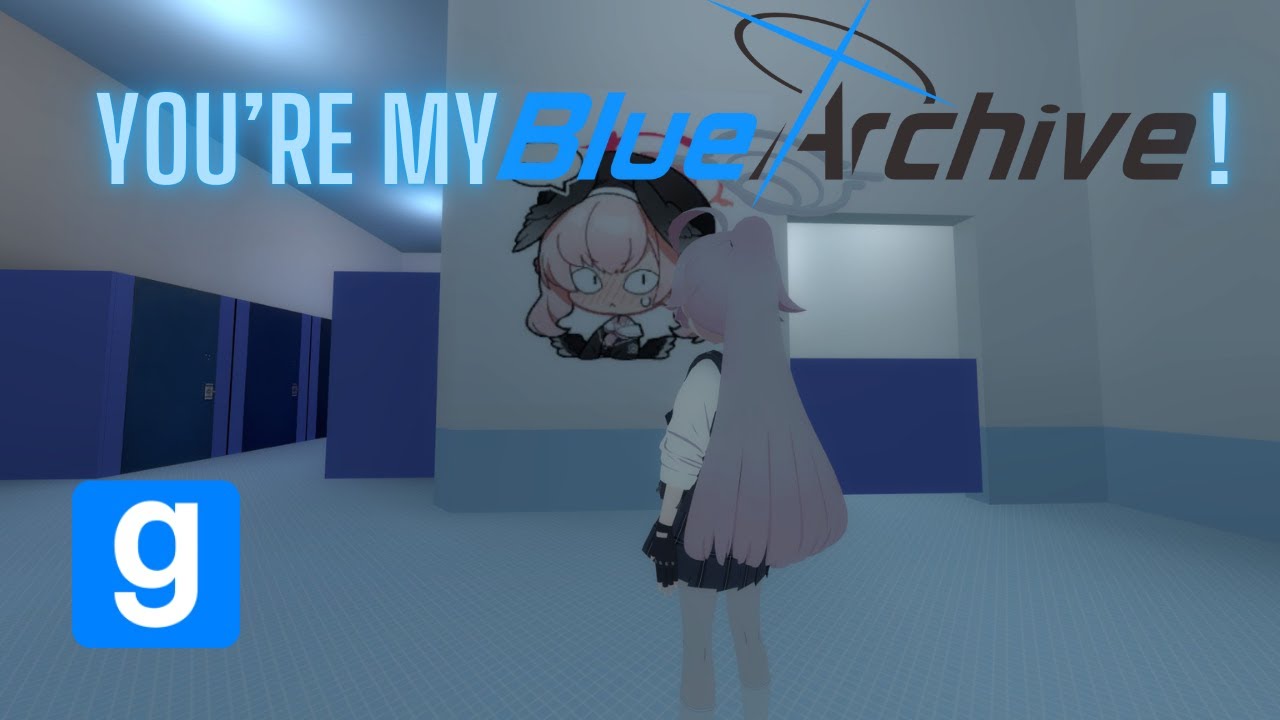 You're My Blue Archive™️| Garry's Mod - YouTube