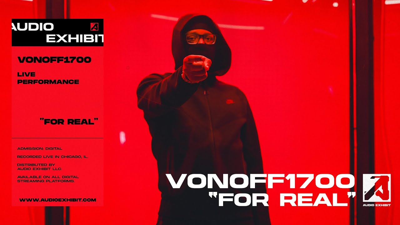 VonOff1700 - For Real (Live Performance) | Audio Exhibit - YouTube