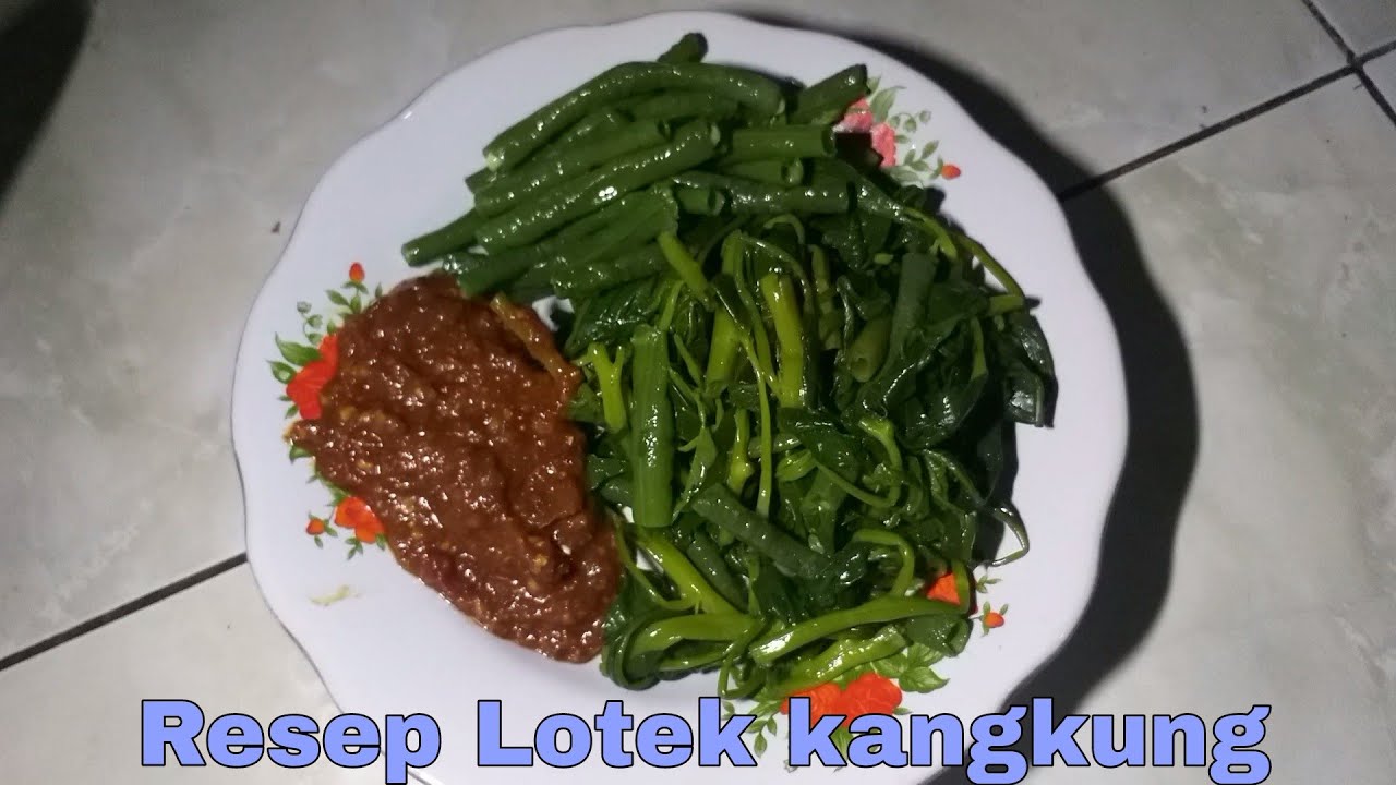 Resep Pecel Lotek Kangkung - YouTube