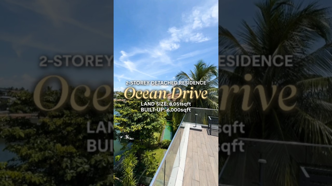 Watch : Ocean Drive | 2- Storey Detached | 7-Bed 6-Bath