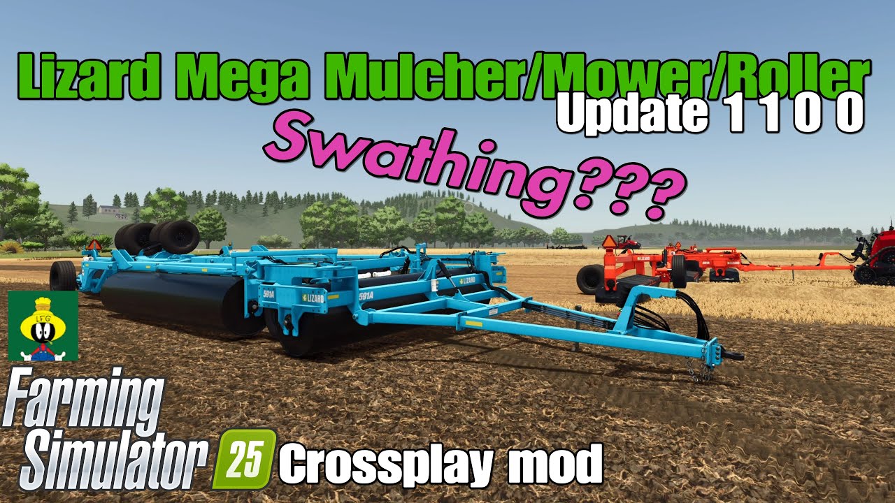 Lizard Mega Mulcher/Mower/Roller / FS25 UPDATE Aug 22/25 - YouTube