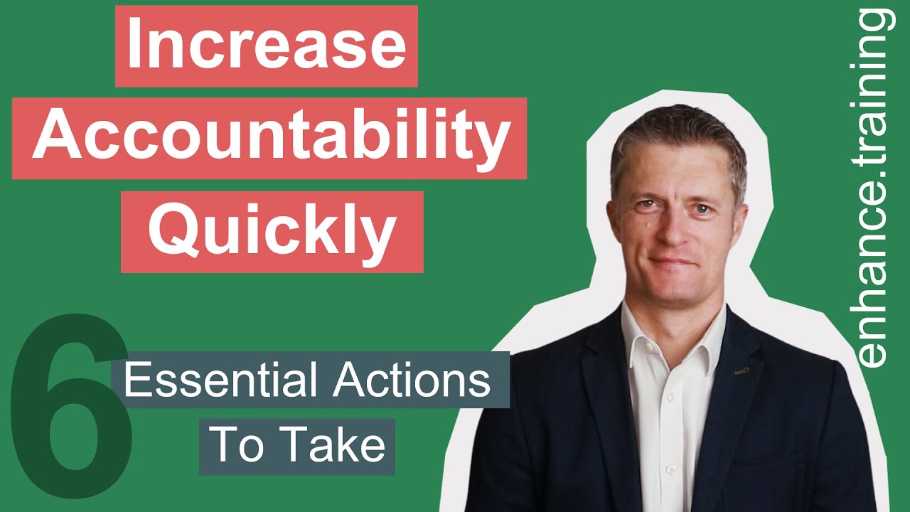 How to Increase Accountability in My Team: 6 Actions For Quick Results ...