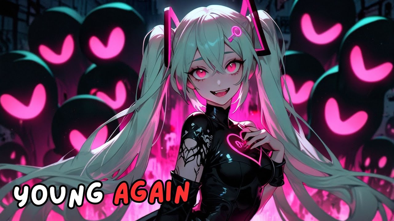 Young Again | lyrics { nightcore } - YouTube