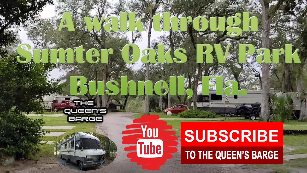 Sumter Oaks RV Park Bushnell Florida #reviews #campgrounds #rvlife # ...