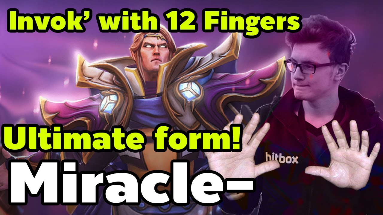 'The Invoker with 12 Fingers' Ultimate form 9K! Miracle- - YouTube