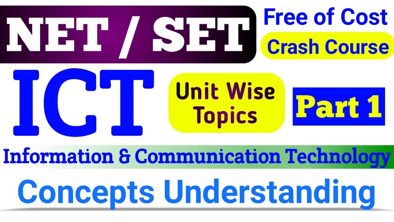 UGC NET / SET Exam Crash Course on ICT Part 1 Concept Understanding ...