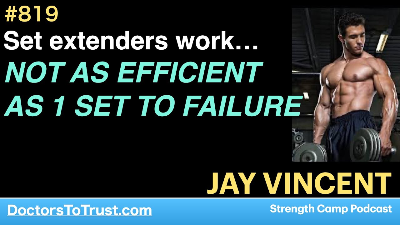 JAY VINCENT 4 | Set extenders work…NOT AS EFFICIENT AS 1 SET TO FAILURE - YouTube