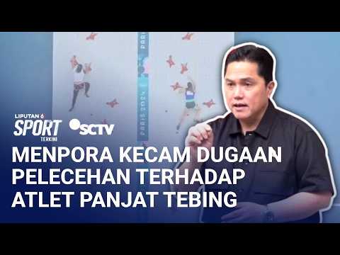 Erick Thohir Siap Kawal Sampai Tuntas Dugaan Pelecehan dan Kekerasan di Pelatnas Panjat Tebing