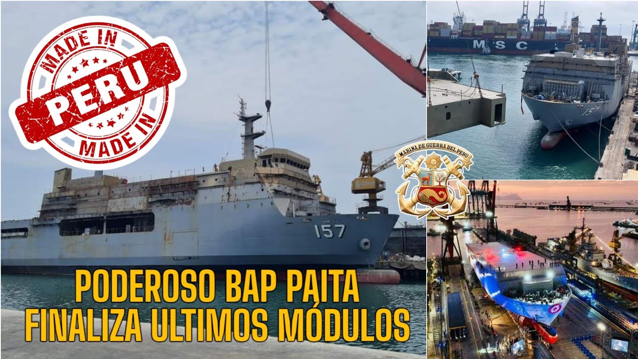 El Gran Buque bap Paita Construcción Peruana 🇵🇪 - YouTube