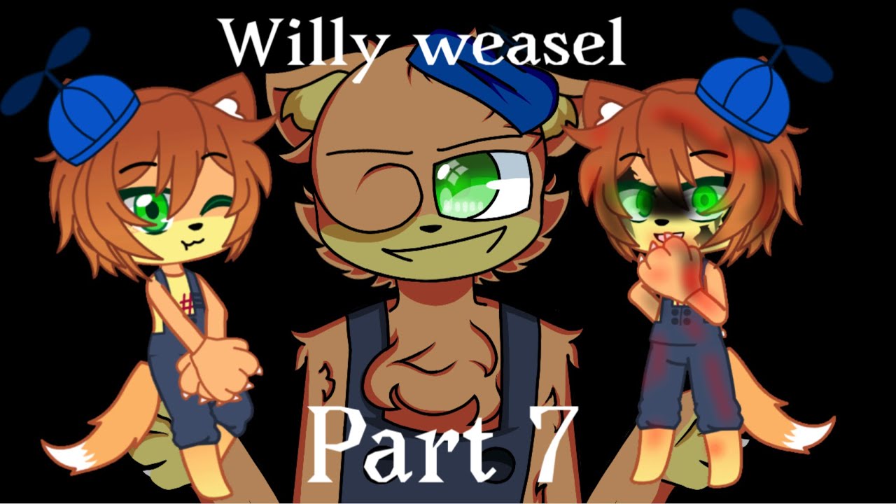 Willy’s Wonderland- Willy Weasel Mep (Part 7) - YouTube