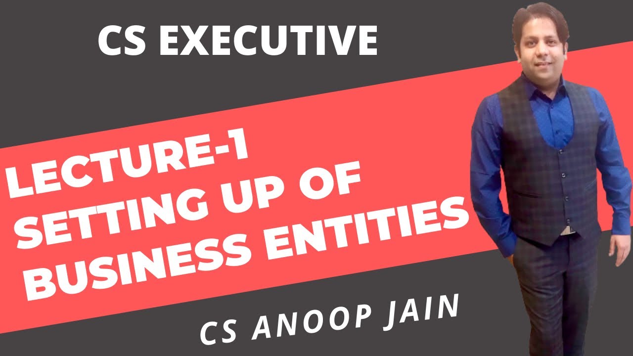 setting up of business entities lecture-1 - YouTube