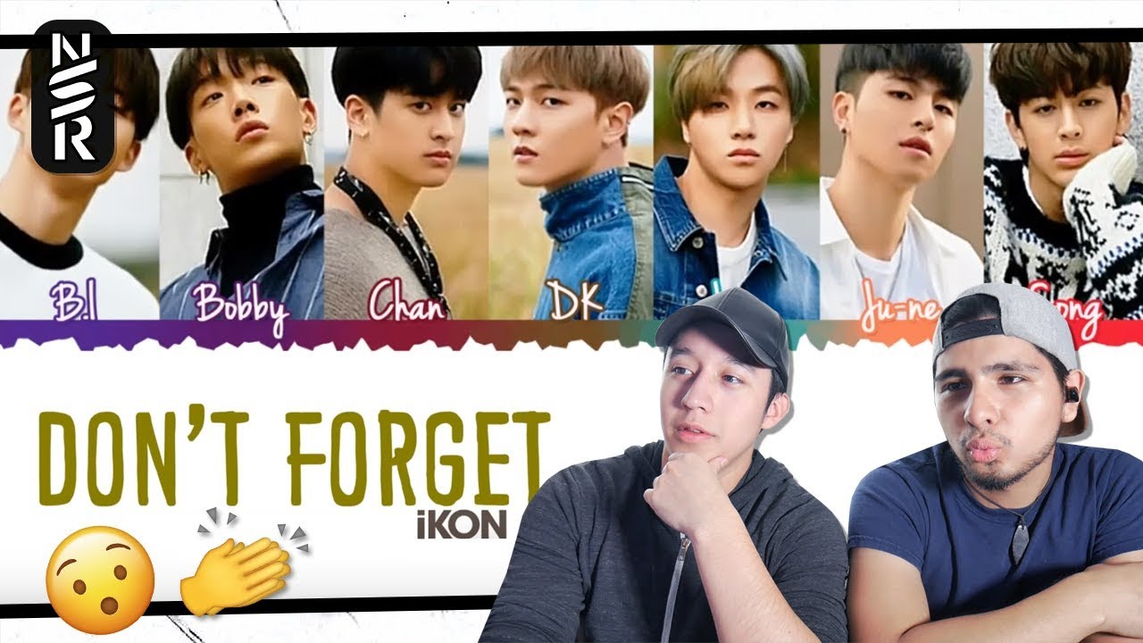 GUYS REACT TO iKON 'Don't Forget' - YouTube
