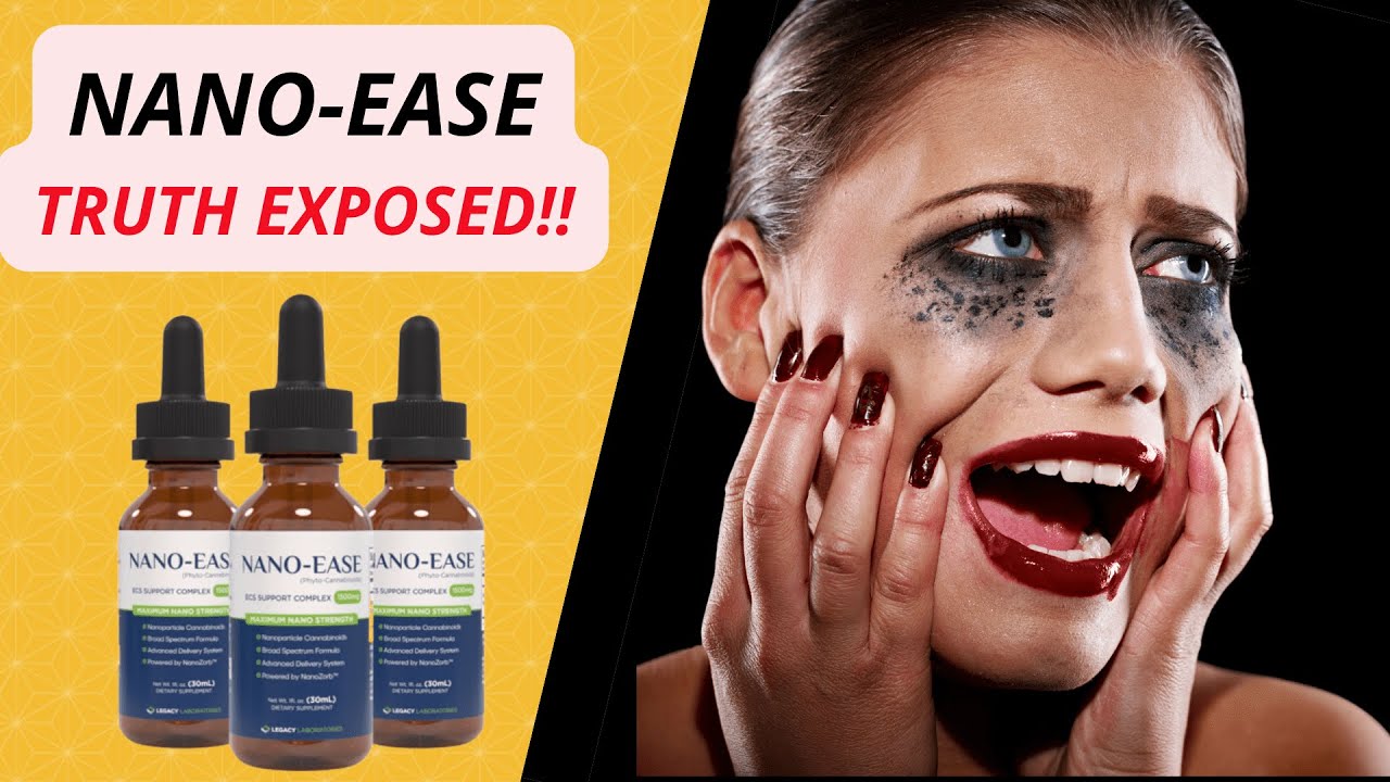 Nano Ease Reviews - NanoEase Cbd Oil Review - Nano Ease Works? NanoEase ...