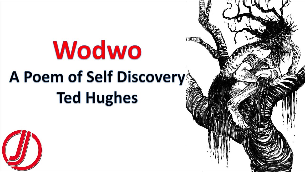Wodwo by Ted Hughes. Text, Urdu Hindi Translation, Paraphrase and ...