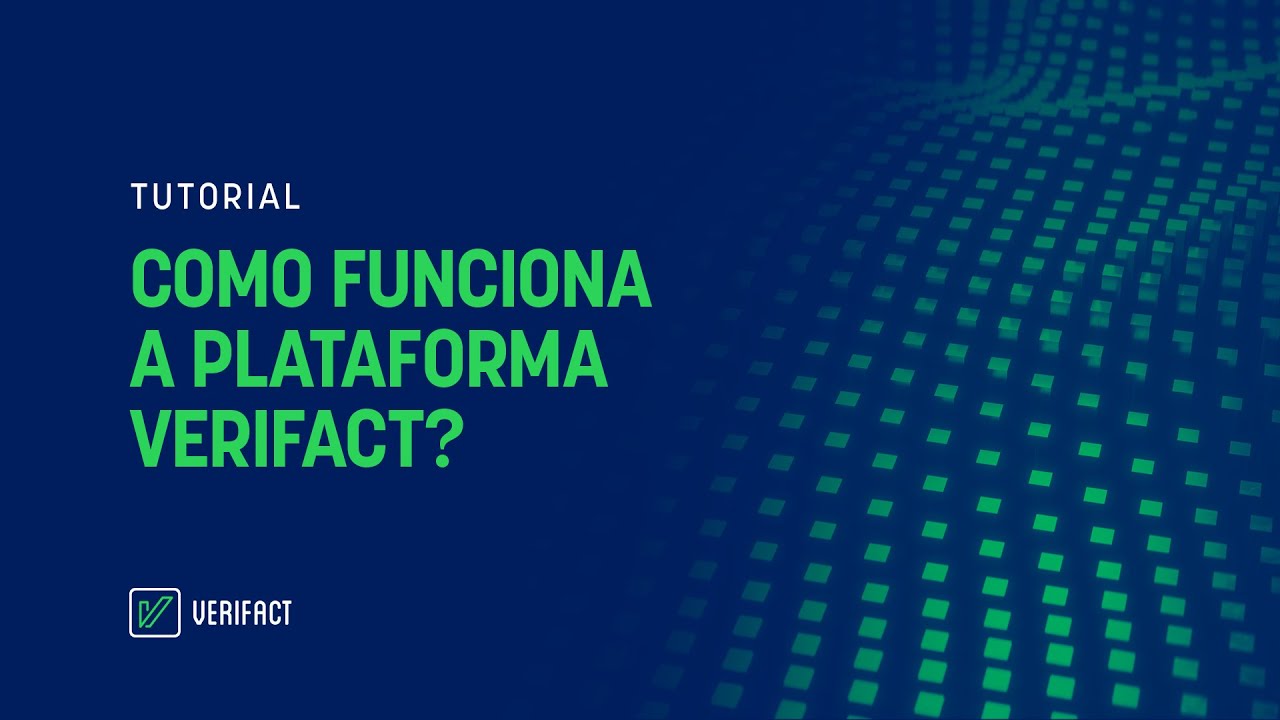 Como funciona a Verifact?! Funcionalidades gerais da plataforma - YouTube