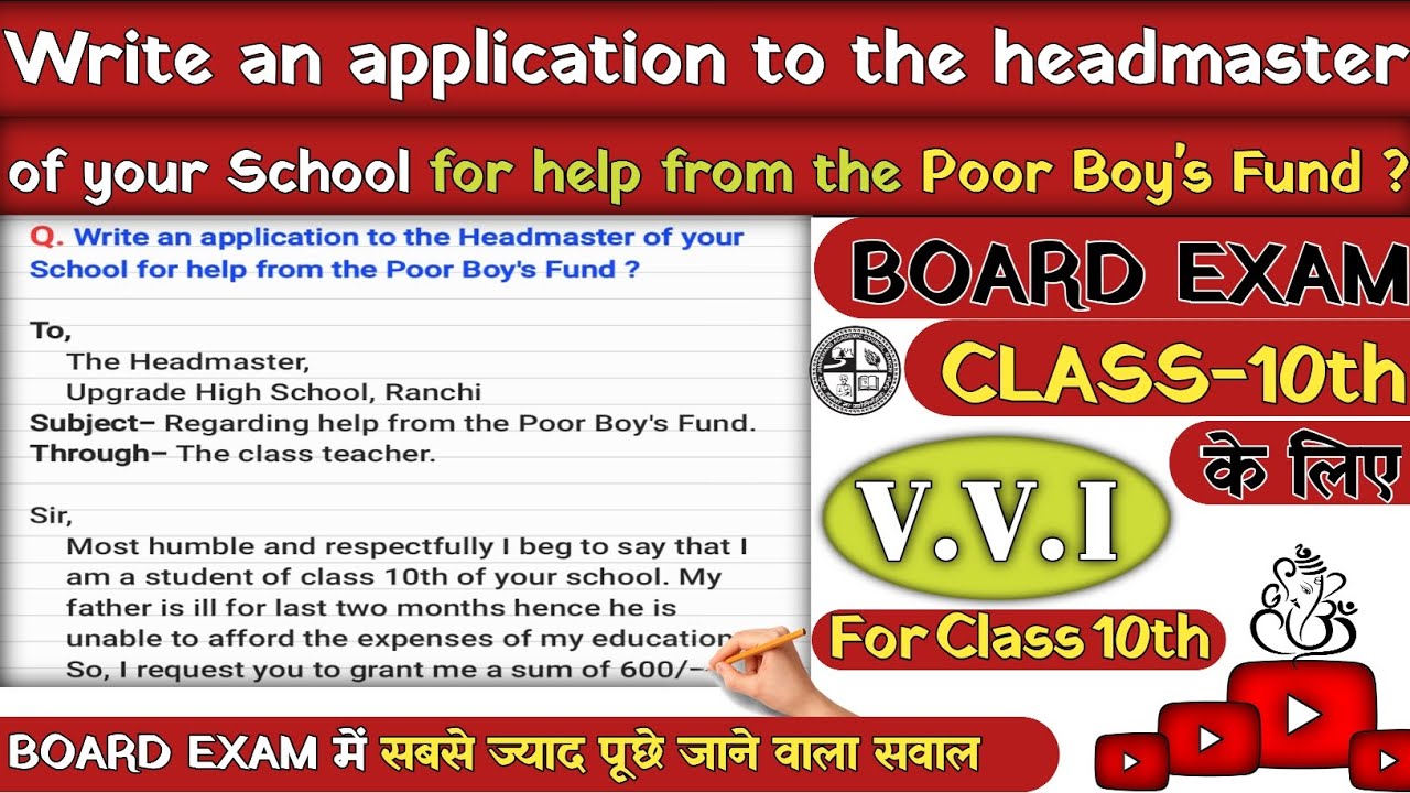 write an application to the headmaster of your school for help from the ...