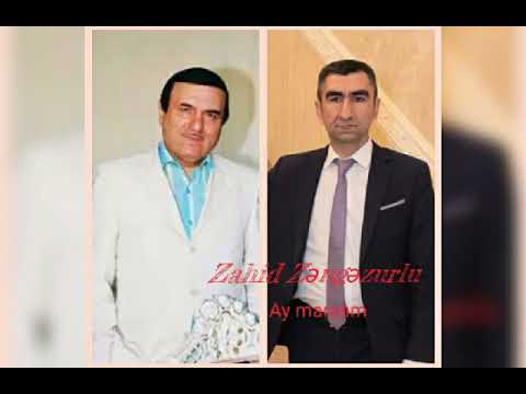 Zahid Zəngəzurlu - Ay maralım
