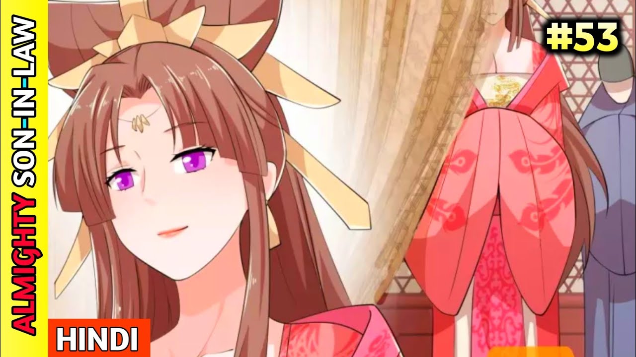 Almighty Son-in-law (2024) Episode 53 || Explained in Hindi - YouTube