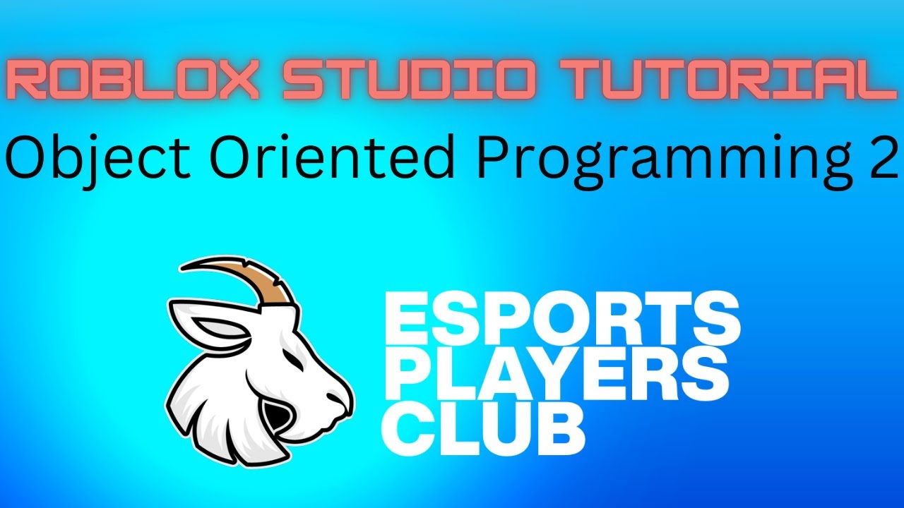 Roblox Studio Tutorial #19 - Object oriented programming 2 - YouTube