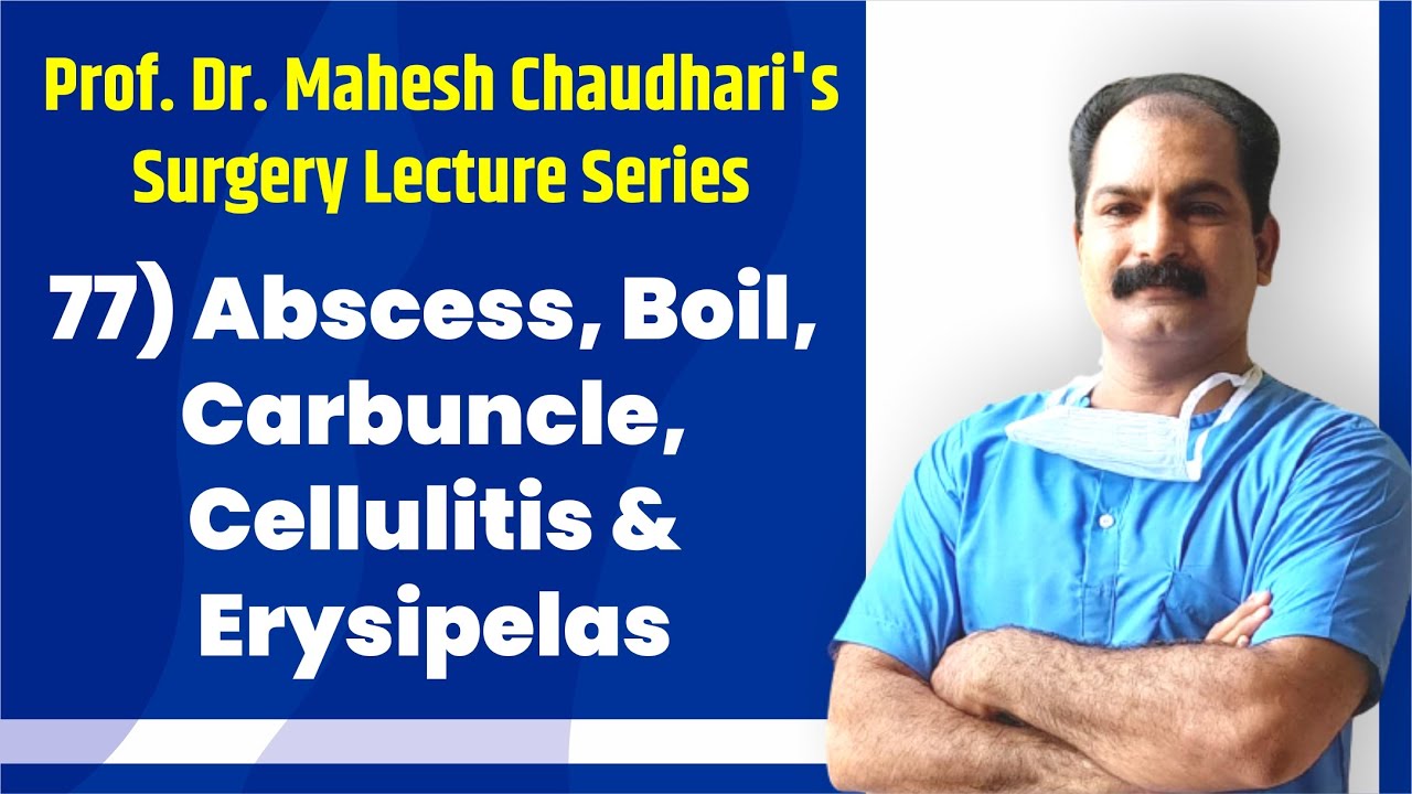 77) Abscess, Boil, Carbuncle, Cellulitis & Erysipelas - YouTube