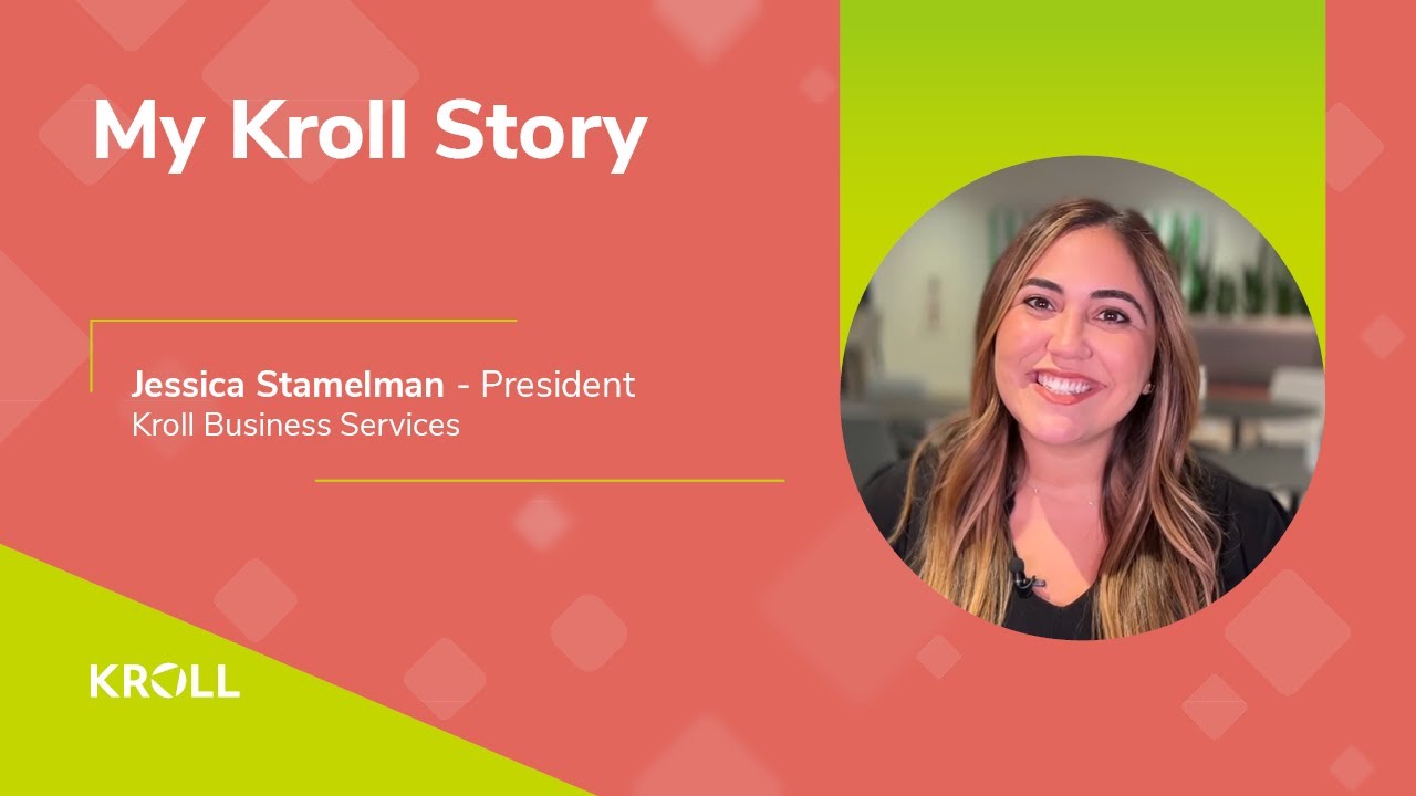 My Kroll Story: Jessica Stamelman, President of Kroll Business Services ...