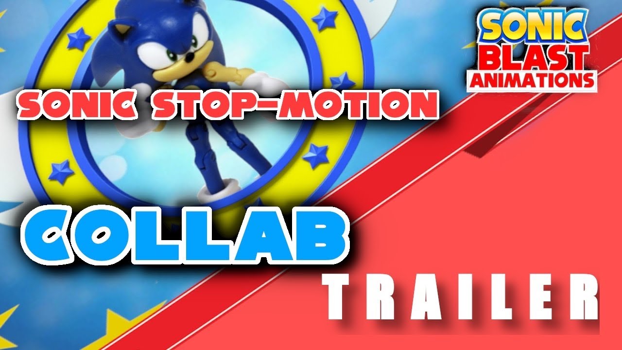 Sonic Stop Motion Collaboration- Trailer - YouTube