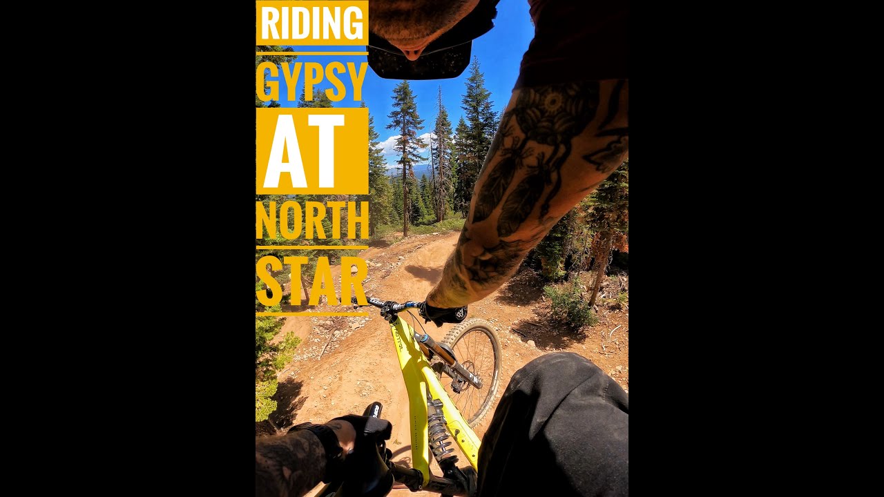 Ripping Gypsy at North Star bike park - YouTube