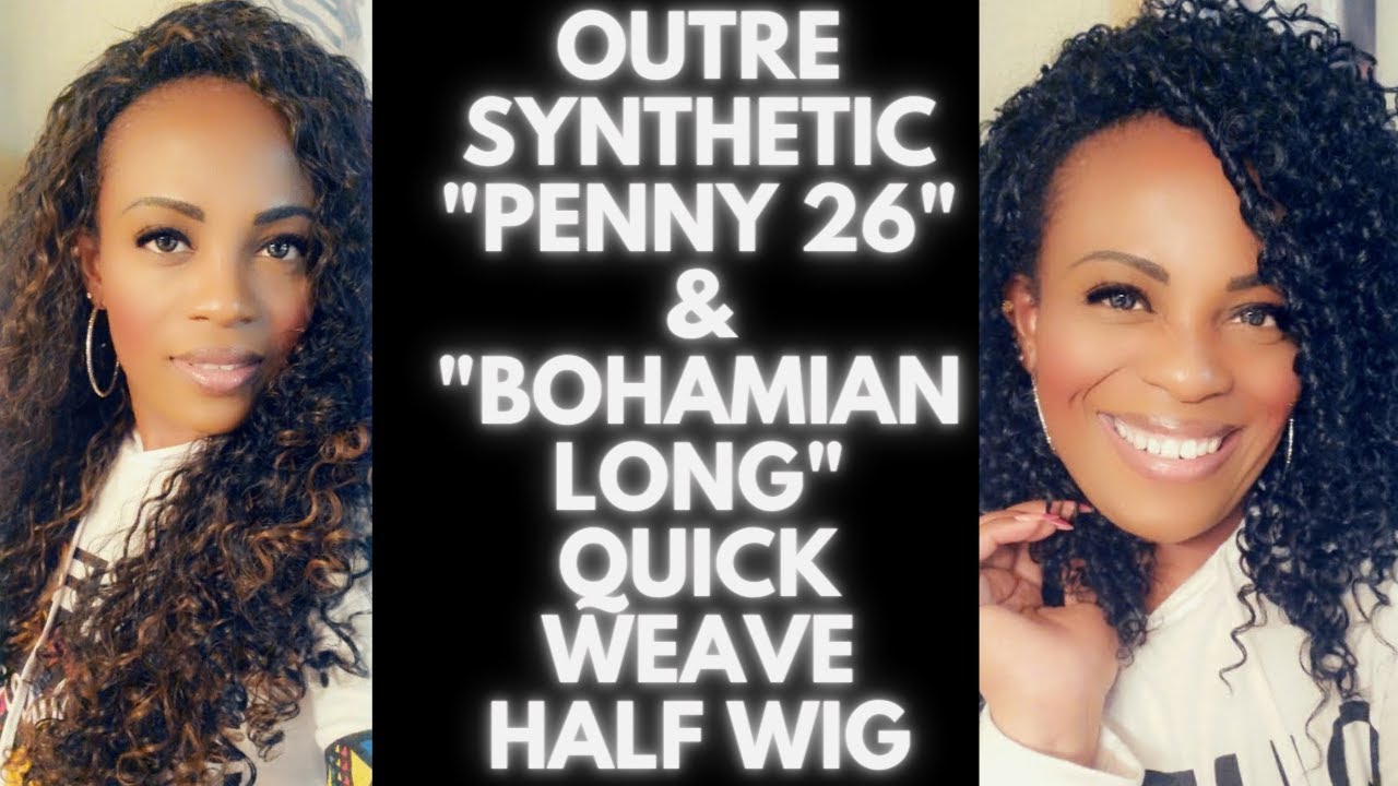 Outre Synthetic "Penny 26" & "Bohemian Long" Quick Weave Half Wig (They ...