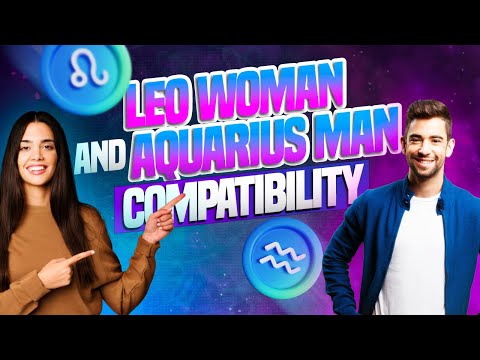 Leo Woman and Aquarius Man Compatibility