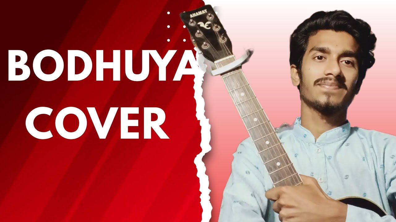 Bodhuya ️ Cover By Antor Kumar - YouTube