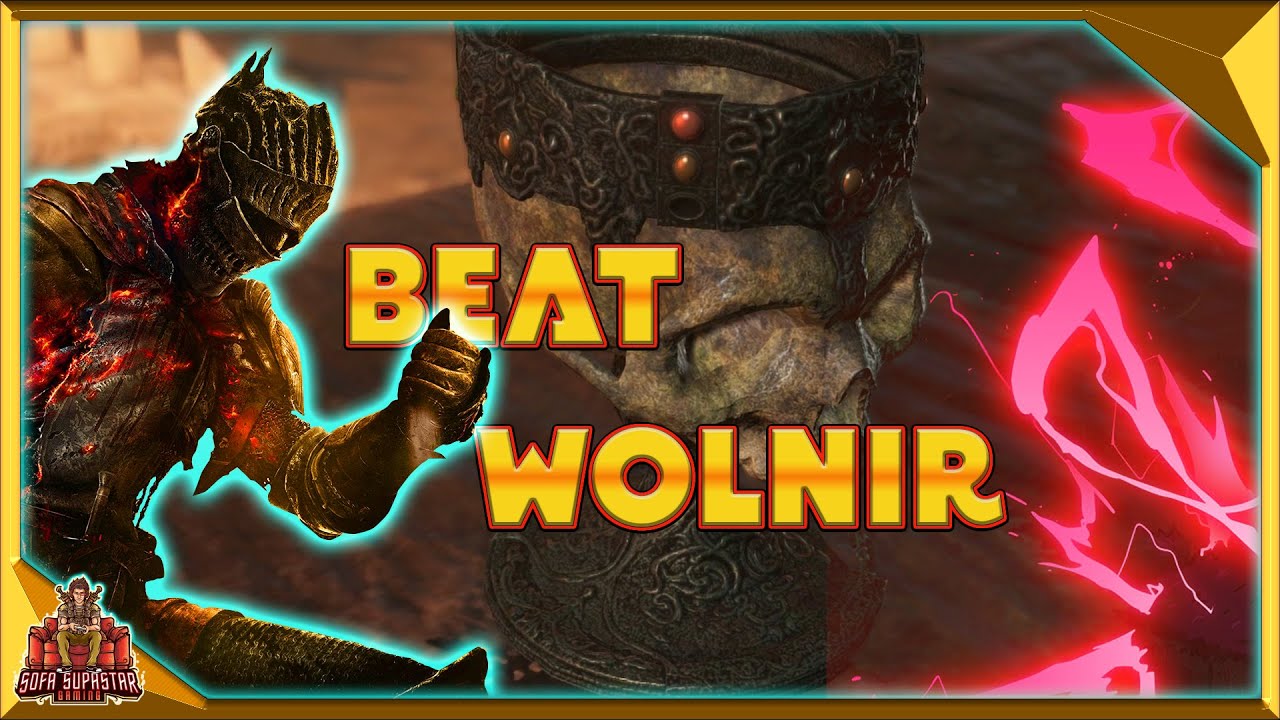 Dark Souls 3 How To Beat High Lord Wolnir boss - Defeat him easy with ...