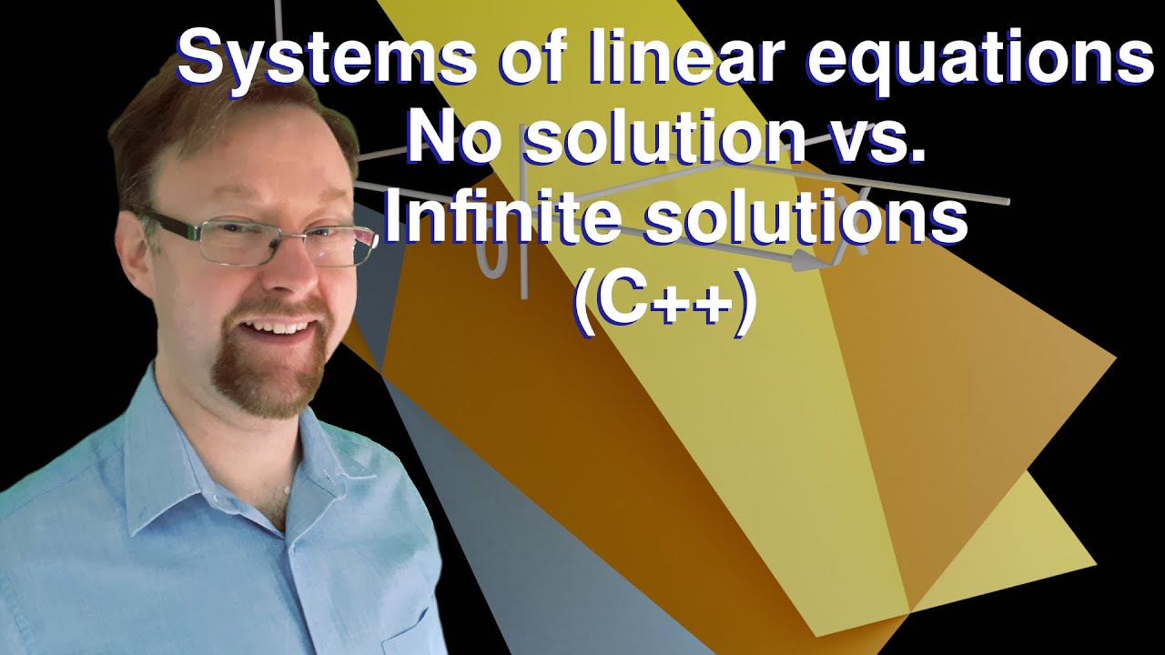 Linear Algebra In C Part 9 Systems Of Linear Equations No Solution Vs Infinite