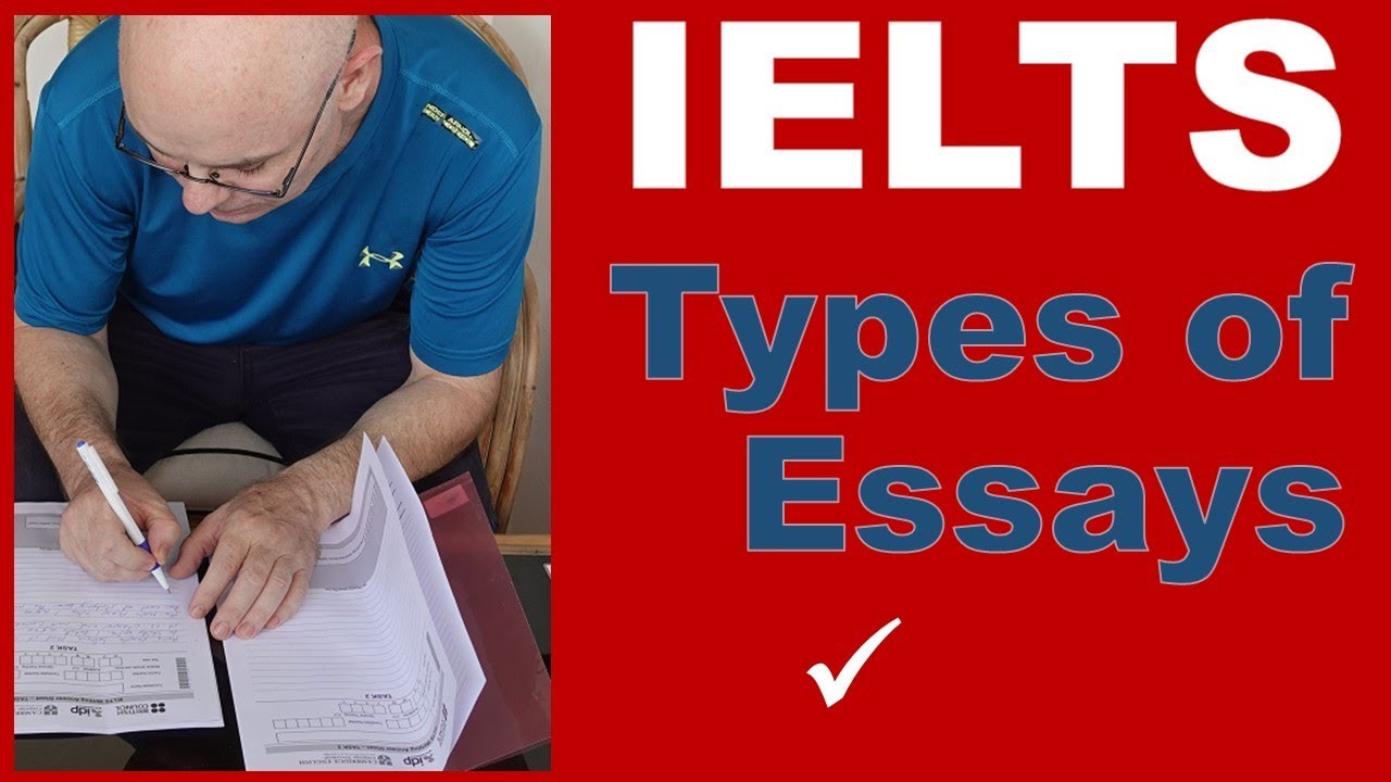DIFFERENT TYPES OF IELTS ESSAYS YouTube different-types-of-ielts-essays-youtube