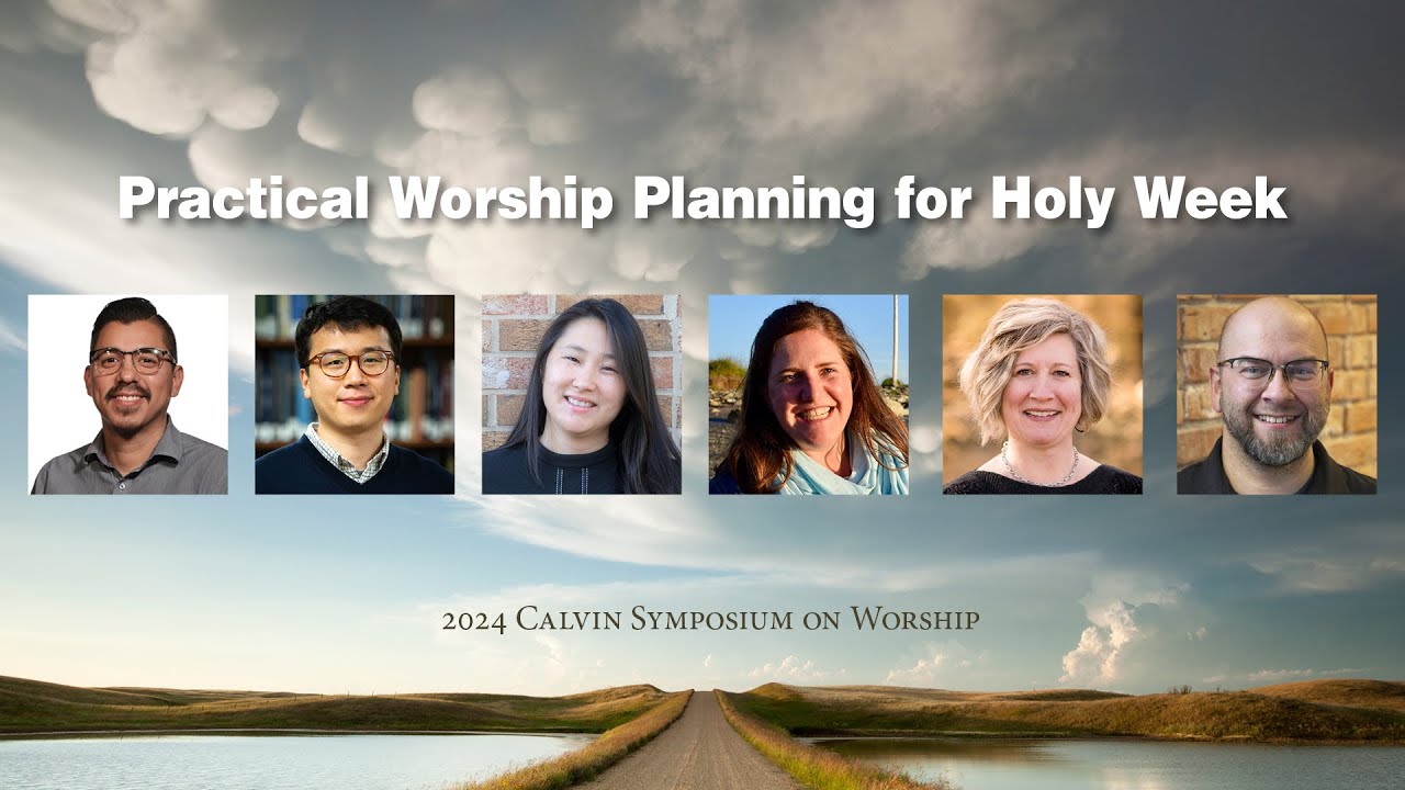 Session G1- Practical Worship Planning for Holy Week - YouTube