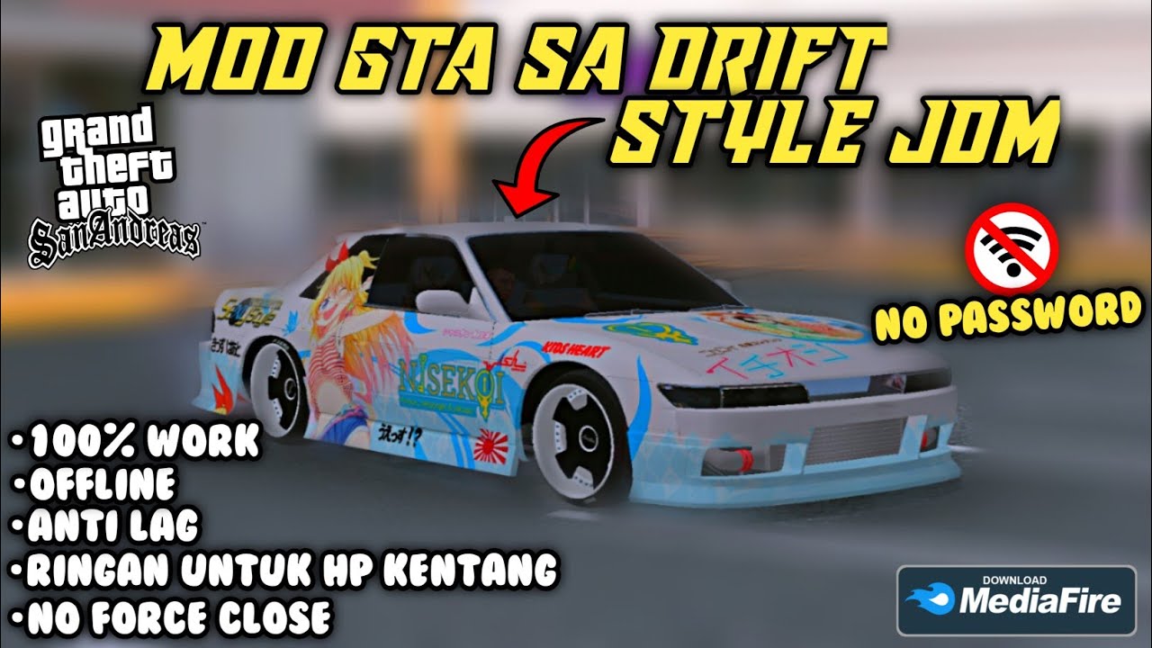 [SHARE] MOD GTA SA DRIFT STYLE JDM MIRIP DENGAN PC || ANTI FORCE CLOSE ...