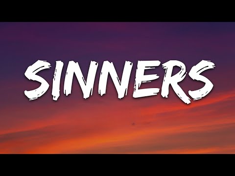 Sinners Song Lyrics - YouTube