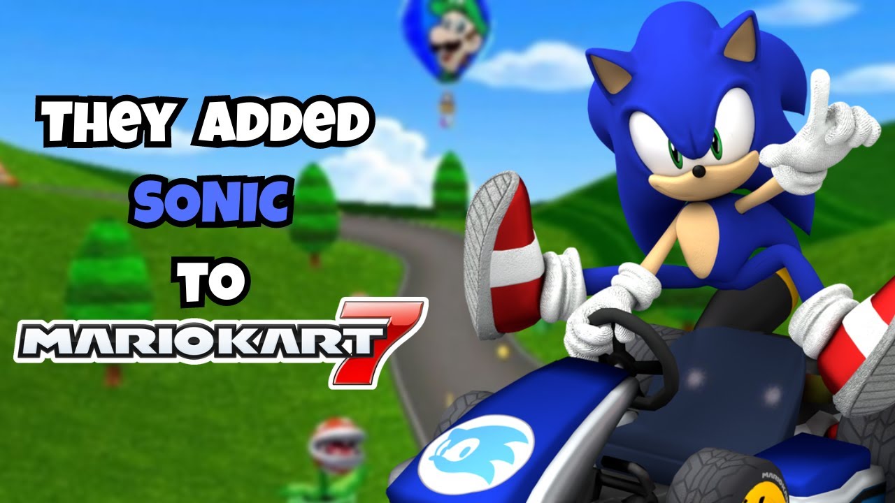 They Added Sonic To Mario Kart 7 - YouTube