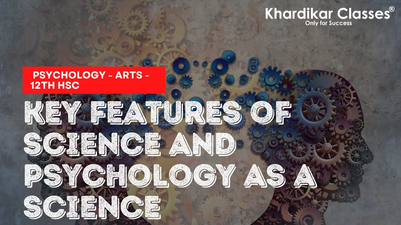 Key features of science and psychology as a science - YouTube