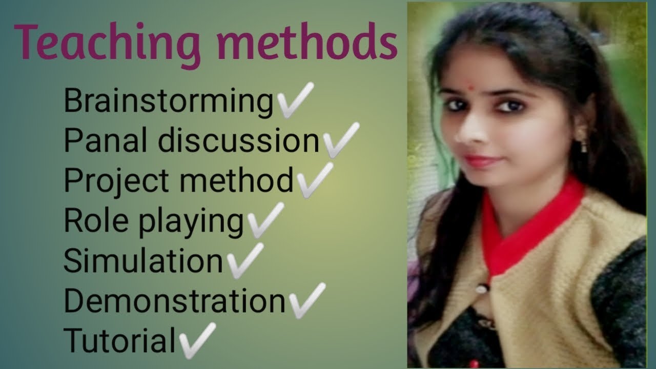 teaching methods for ugc net, methods of teaching, Brainstorming ,panel ...