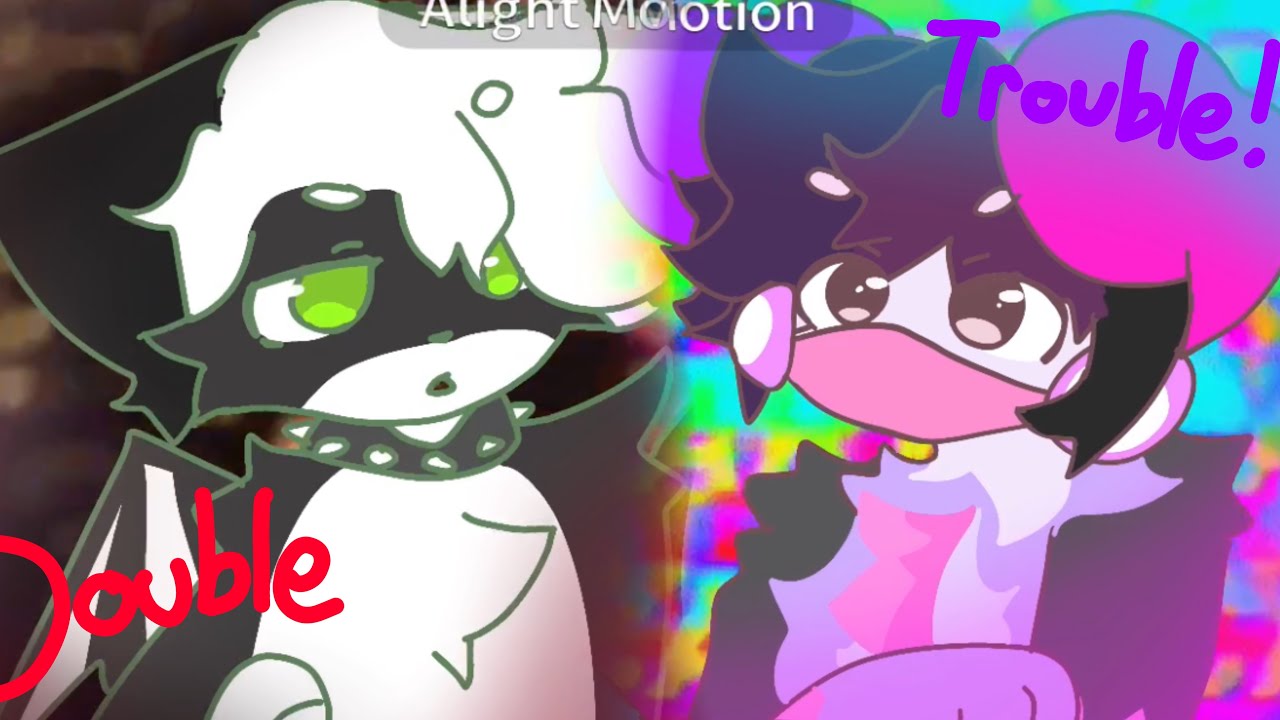 DOUBLE TROUBLE★ | Animation meme? - YouTube