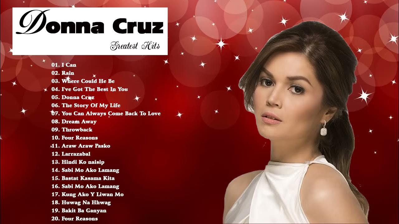 DONNA CRUZ NONSTOP 2021 FULL ALBUM DONNA CRUZ TAGALOG LOVE SONG 2021 - YouTube Music