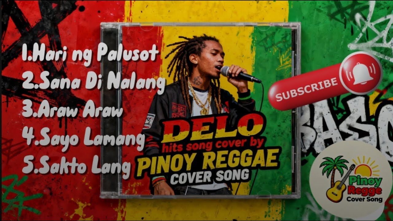 Dello Hits Song[Hip-Hop Reggae Cover by Pinoy Reggae Cover Song] - YouTube