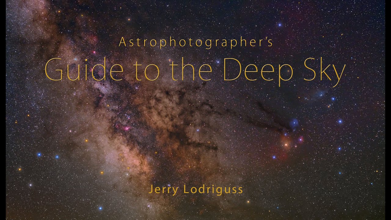 Astrophotographer's Guide to the Deep Sky - YouTube