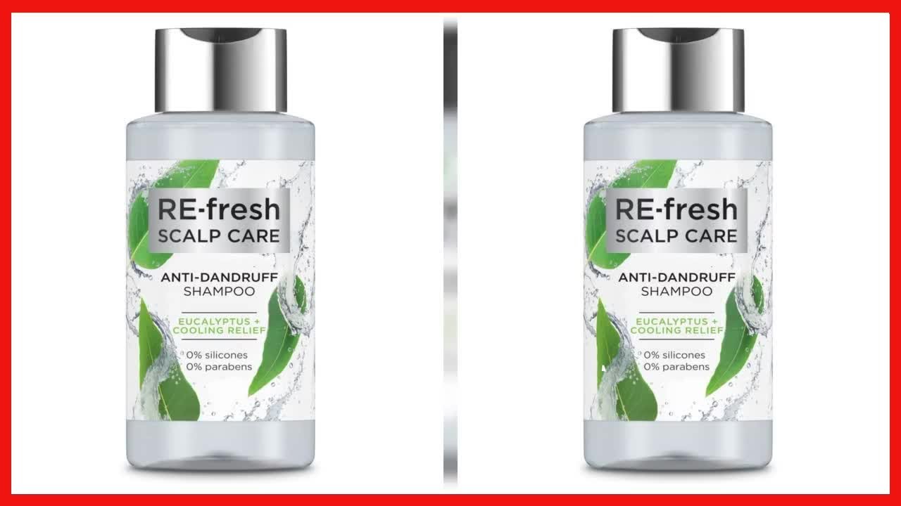 RE-fresh Scalp Care Anti-Dandruff Shampoo - Eucalyptus & Cooling Relief ...