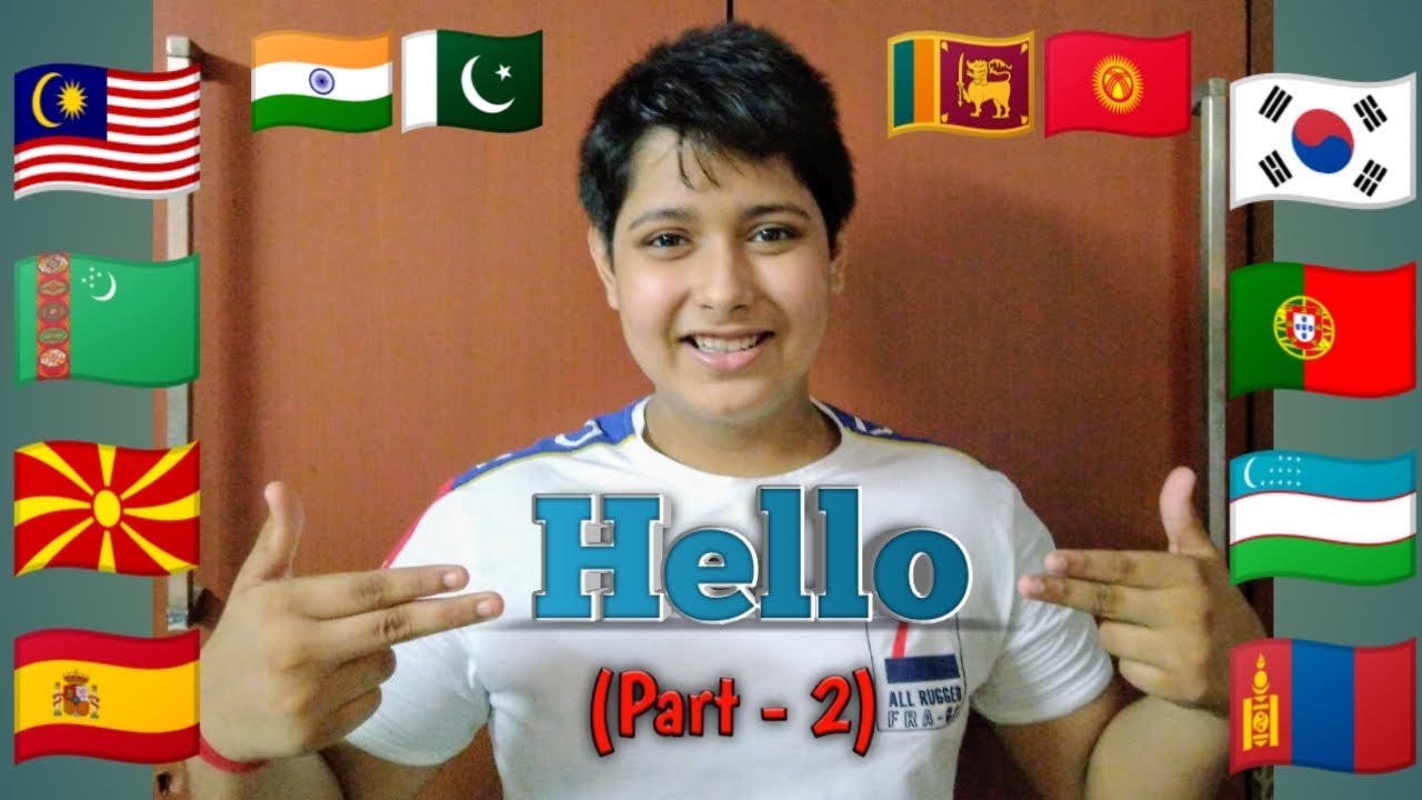How to say "HELLO" in 39 different Languages [Part-2] || Russian ...