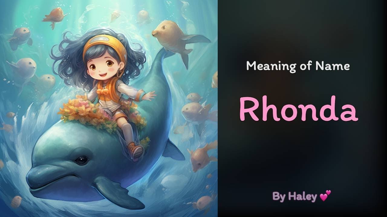 Meaning of girl name: Rhonda - Name History, Origin and Popularity ...