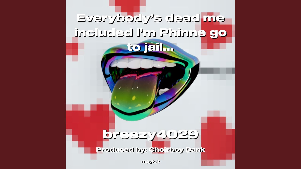 Everybody’s dead me included I’m Phinne go to jail - YouTube