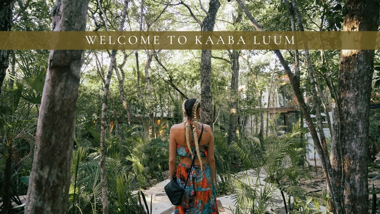 Welcome To Kaaba Luum | Tulum, Mexico - YouTube